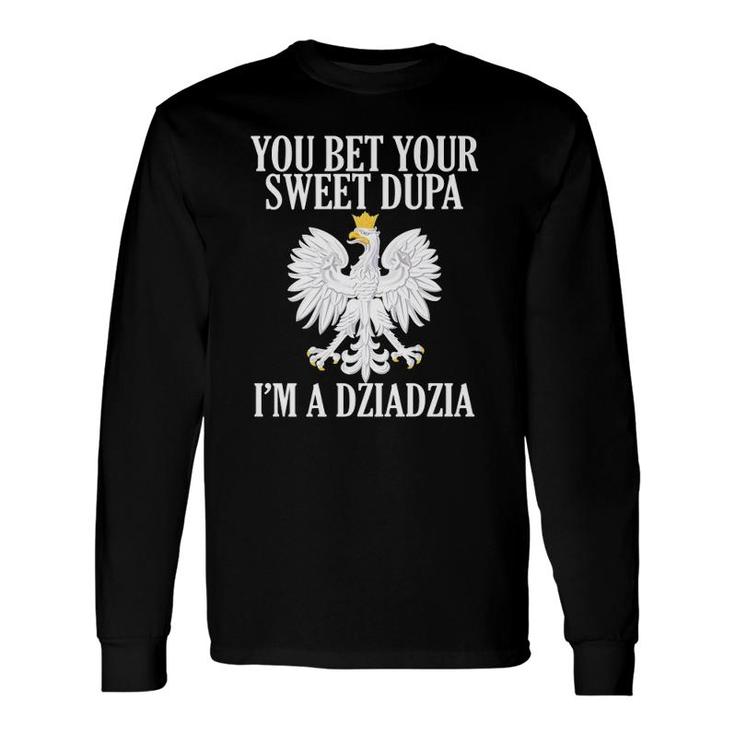 Dziadzia Polish Grandfather Grandpa Fathers Day Long Sleeve T-Shirt ...