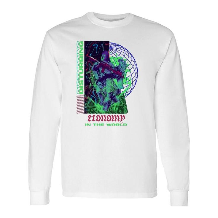 Disturbing Economy Sad Aesthetic Edgy Streetwear Long Sleeve T-Shirt ...