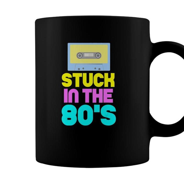Stuck In The 80S - 80S Quote - Catch Phrases - Slogan Coffee Mug | Seseable