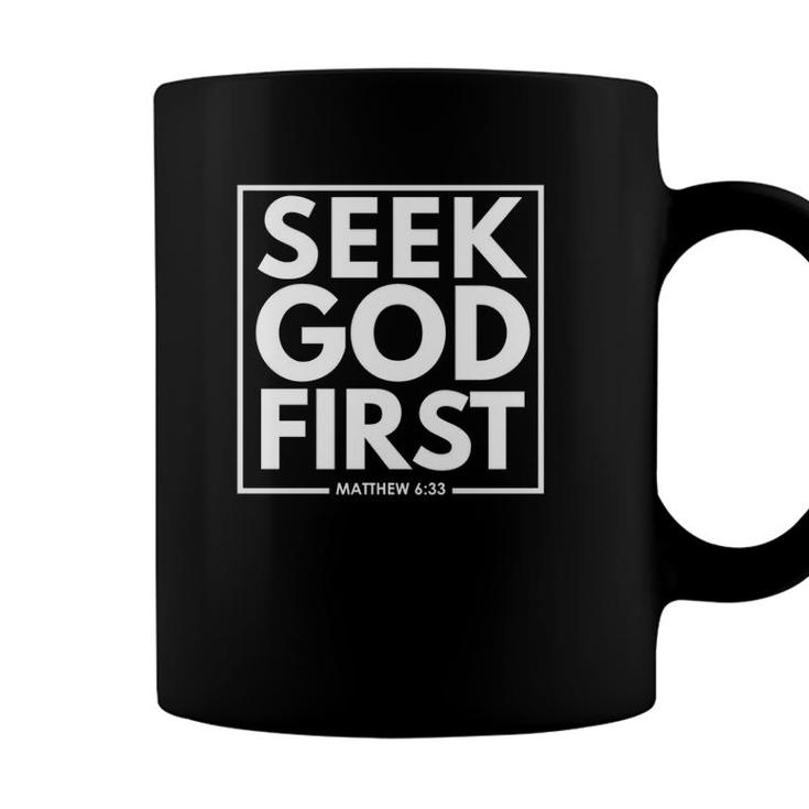 Seek God First Matthew 633 Christian Bible Verse Coffee Mug | Seseable