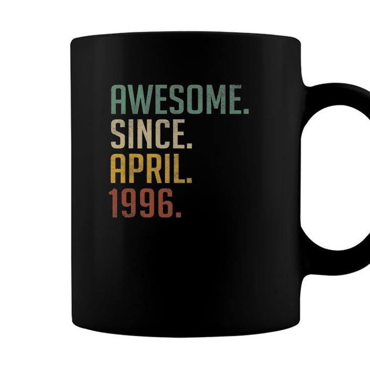 Born In April 1996 Birthday Gifts Made In 1996 25 Years Old Coffee Mug ...