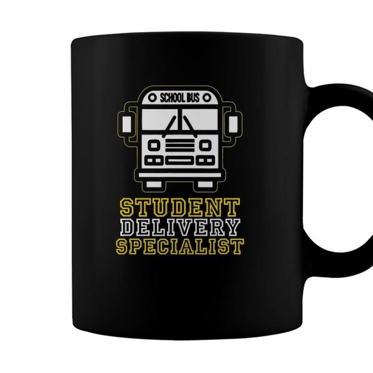 School Bus Driver Student Delivery Specialist Gift Coffee Mug | Seseable
