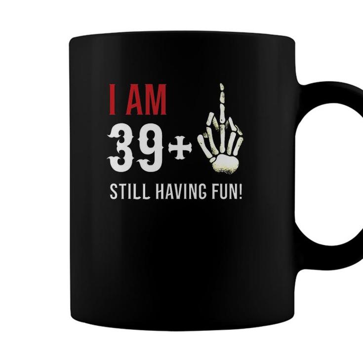 I Am 39 Plus One Middle Finger 40 Years Old Birthday Fun Coffee Mug ...
