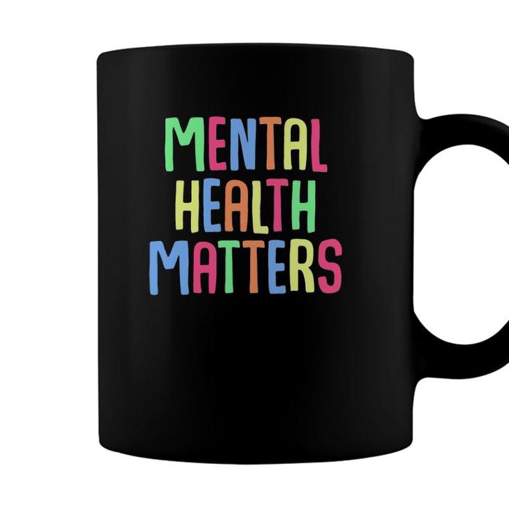 Mental Health Matters Depression Awareness Support Colorful Coffee Mug ...