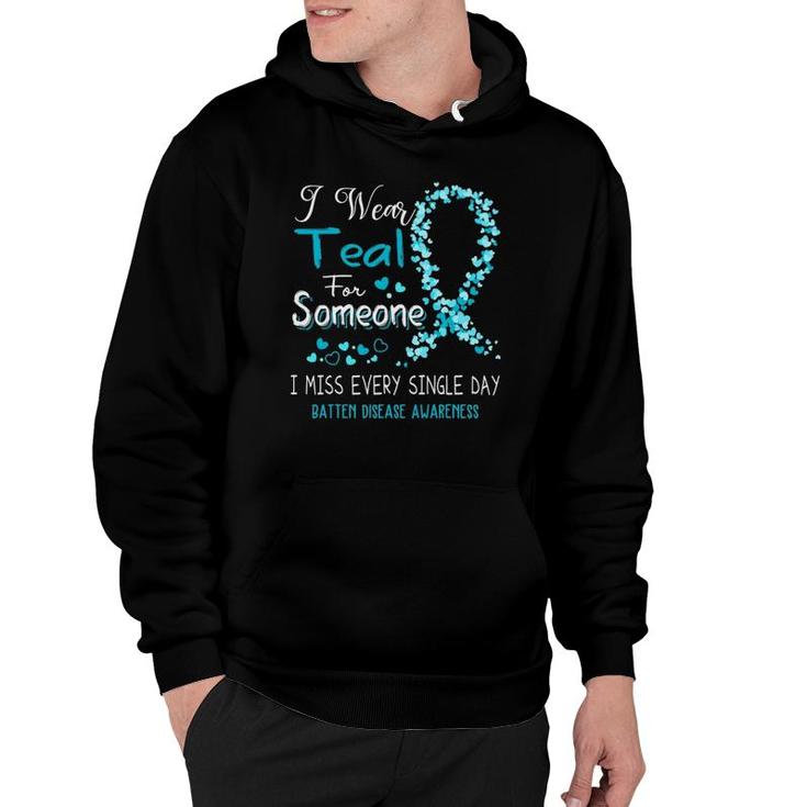 I Wear Teal For Someone Batten Disease Awareness Hoodie | Mazezy