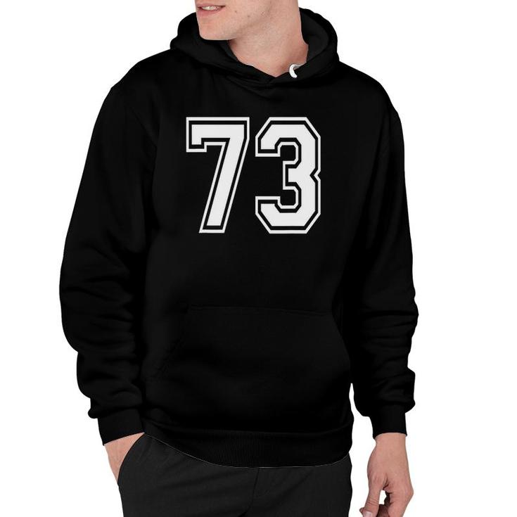 Number 73 Numbered Uniform Sports Jersey Team 73Rd Birthday Hoodie ...