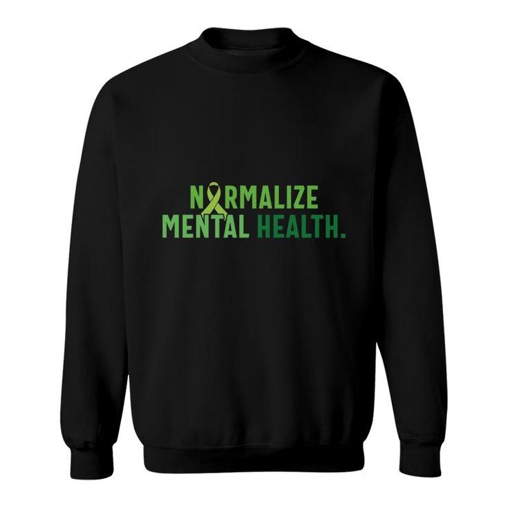 Normalize Mental Health Awareness Pastel Green Sweatshirt | Seseable