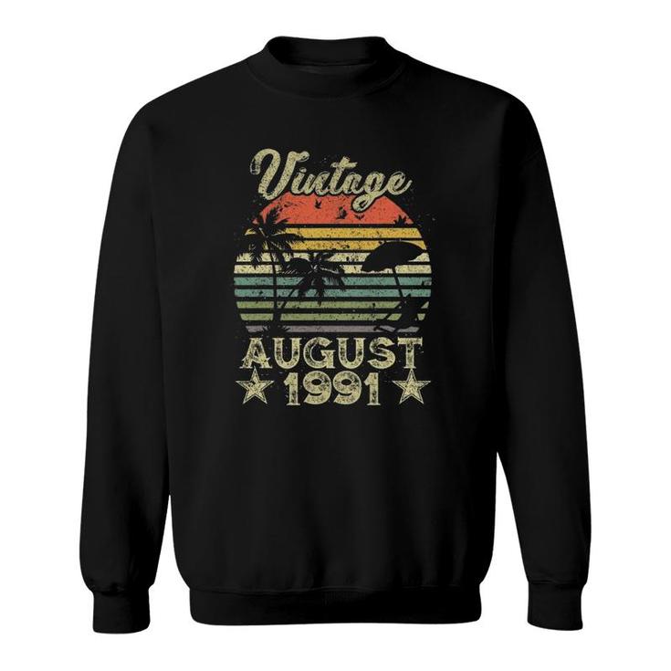 31St Birthday Gift Vintage 31 Years Old August 1991 Ver2 Sweatshirt ...