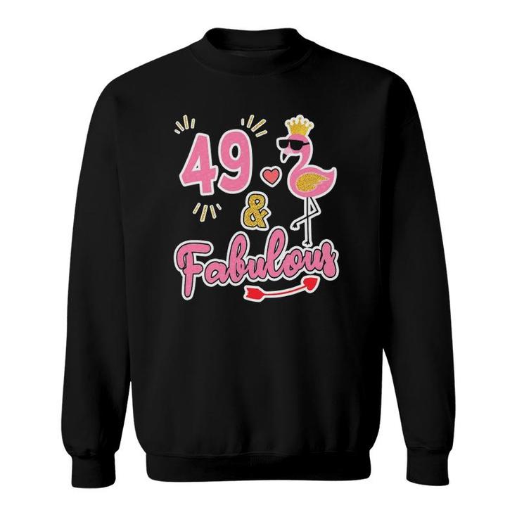 49 And Fabulous - 49 Years Old Gift - 49Th Birthday Sweatshirt - Seseable