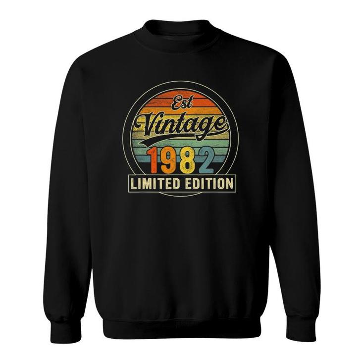 Est Vintage 1982 Limited Edition 40Th Birthday 40 Years Old Sweatshirt ...