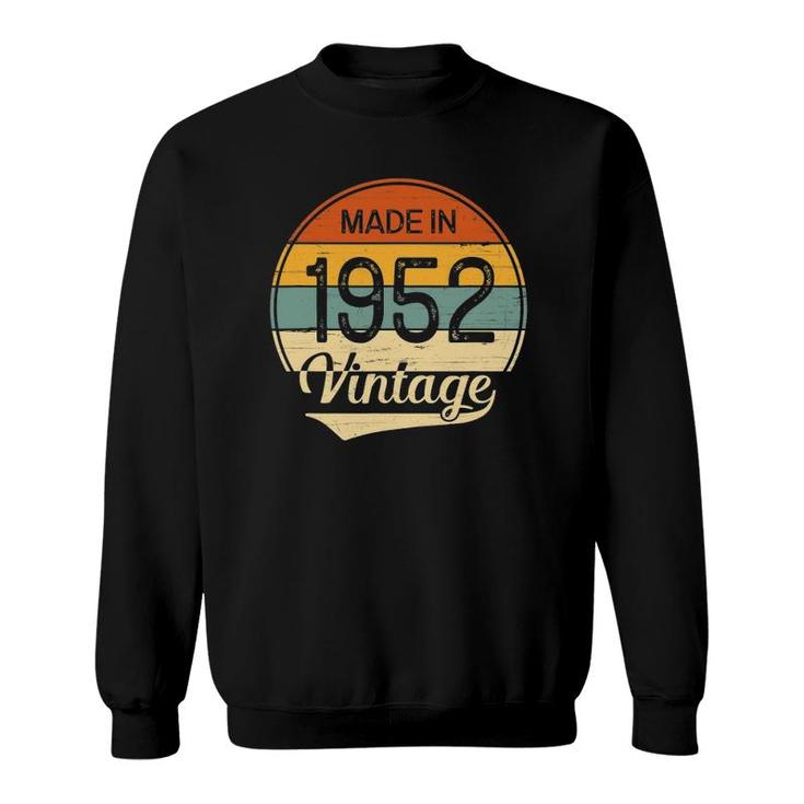Vintage 1952 Made In 1952 70Th Birthday 70 Years Old Gift Sweatshirt ...