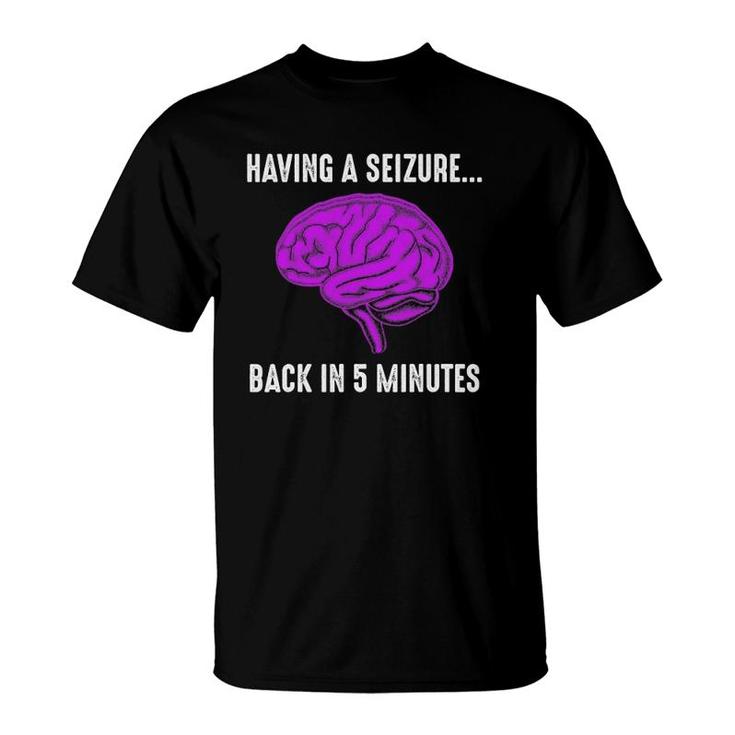 Epilepsy Awareness Having Seizure Epileptic Warrior Survivor T-Shirt ...