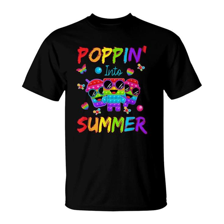 Poppin Into Summer Last Day Of School Fidget Teacher Student T-Shirt ...