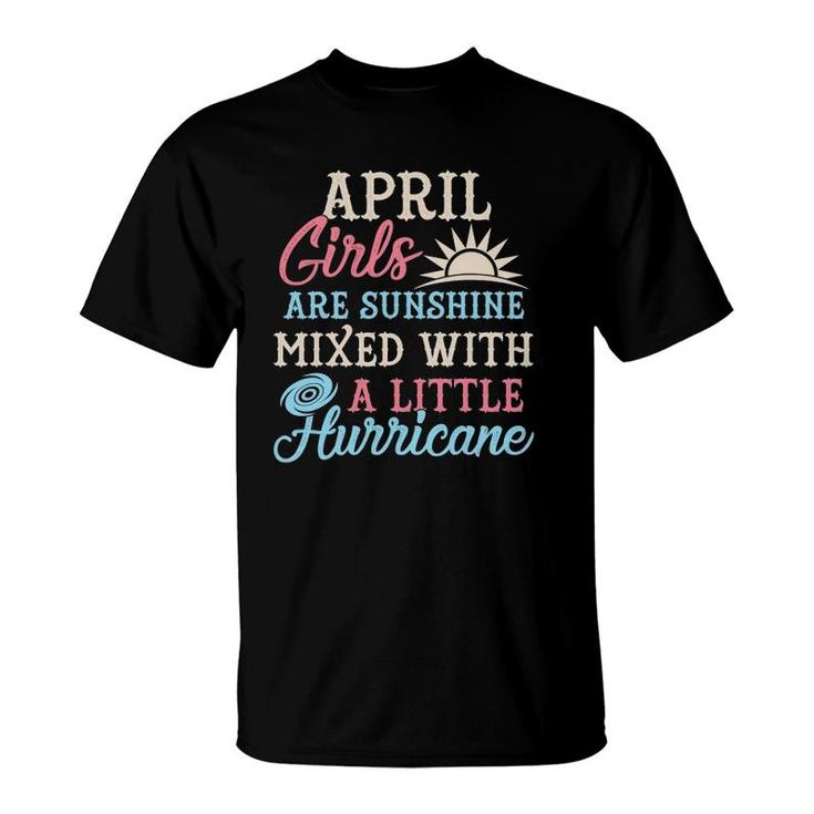 April Girls Funny April Facts Girl Sayings T-Shirt | Mazezy