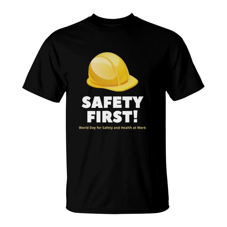 Safety First World Day For Safety And Health At Work T-Shirt | Mazezy