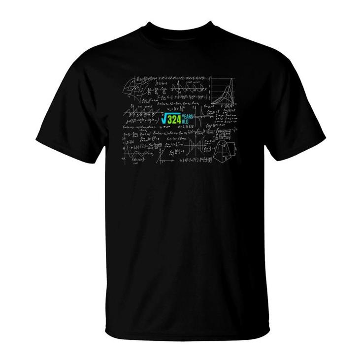 Square Root Of 324 18Th Birthday 18 Years Old Math Bday T-Shirt | Seseable